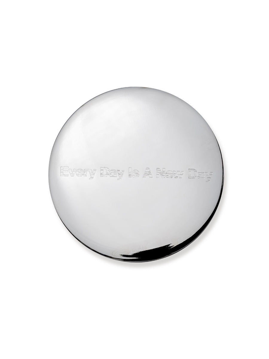 Metal badge. Large (every day is a new day ...